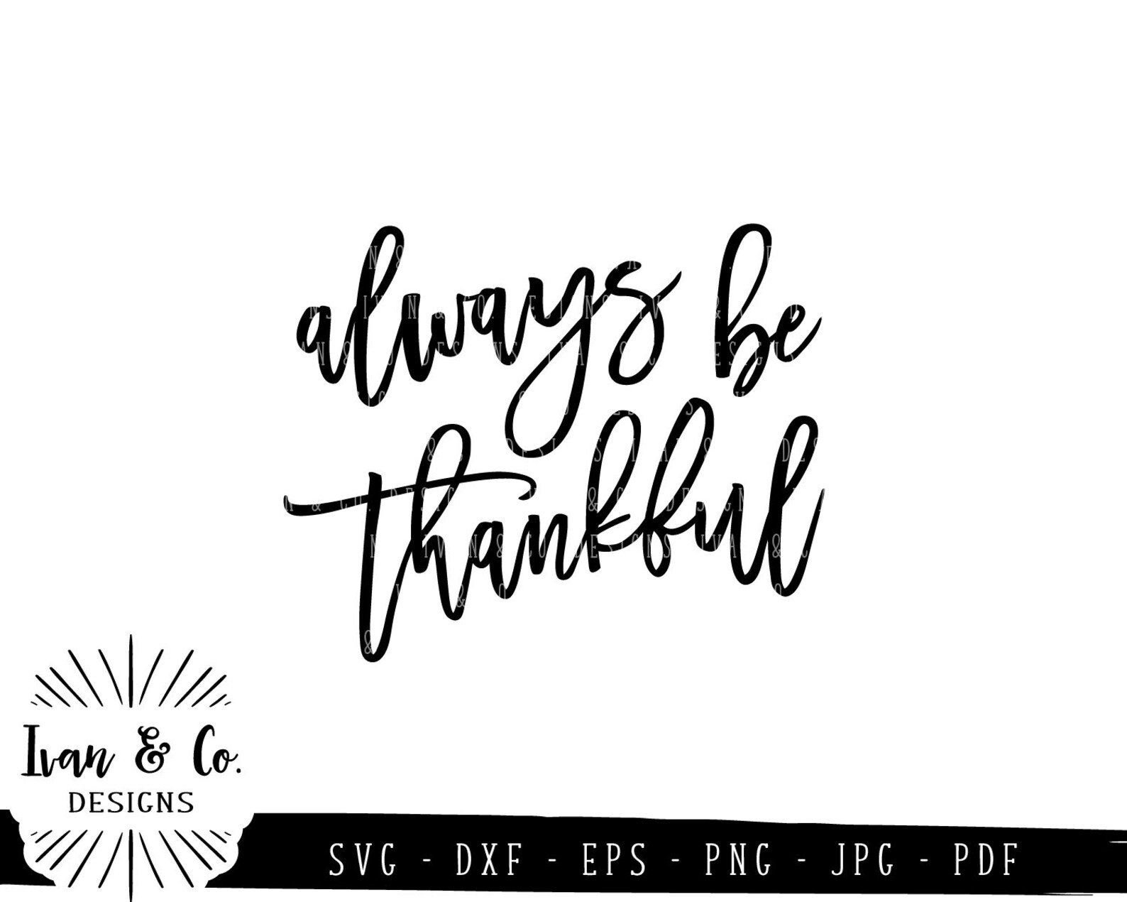 SVG Files Always Be Thankful Svg Thanksgiving Svg Fall Svg | Etsy