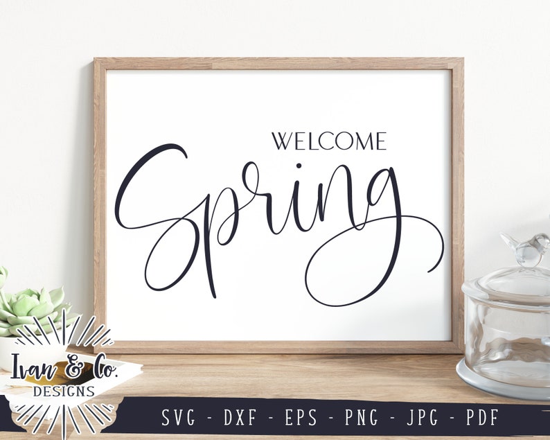 Svg & Printable Files Welcome Spring Svg Spring Sign Svg - Etsy