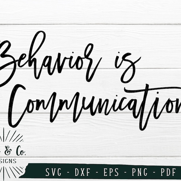 Behavior is Communication Png Svg - Etsy