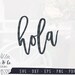 SVG Files, Hola Svg, Hello Svg, Welcome Svg, Farmhouse Svg, Oversized ...