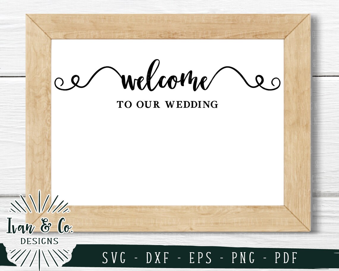 Wedding SVG Files, Welcome to Our Wedding Svg, Cliparts, Vector Outline ...