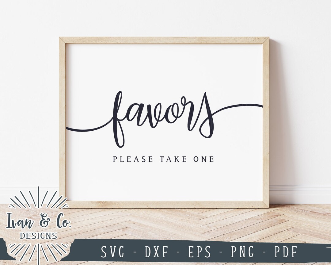 SVG Files, Favors Svg, Wedding Favors Sign Svg, Wedding Svg, Wedding ...