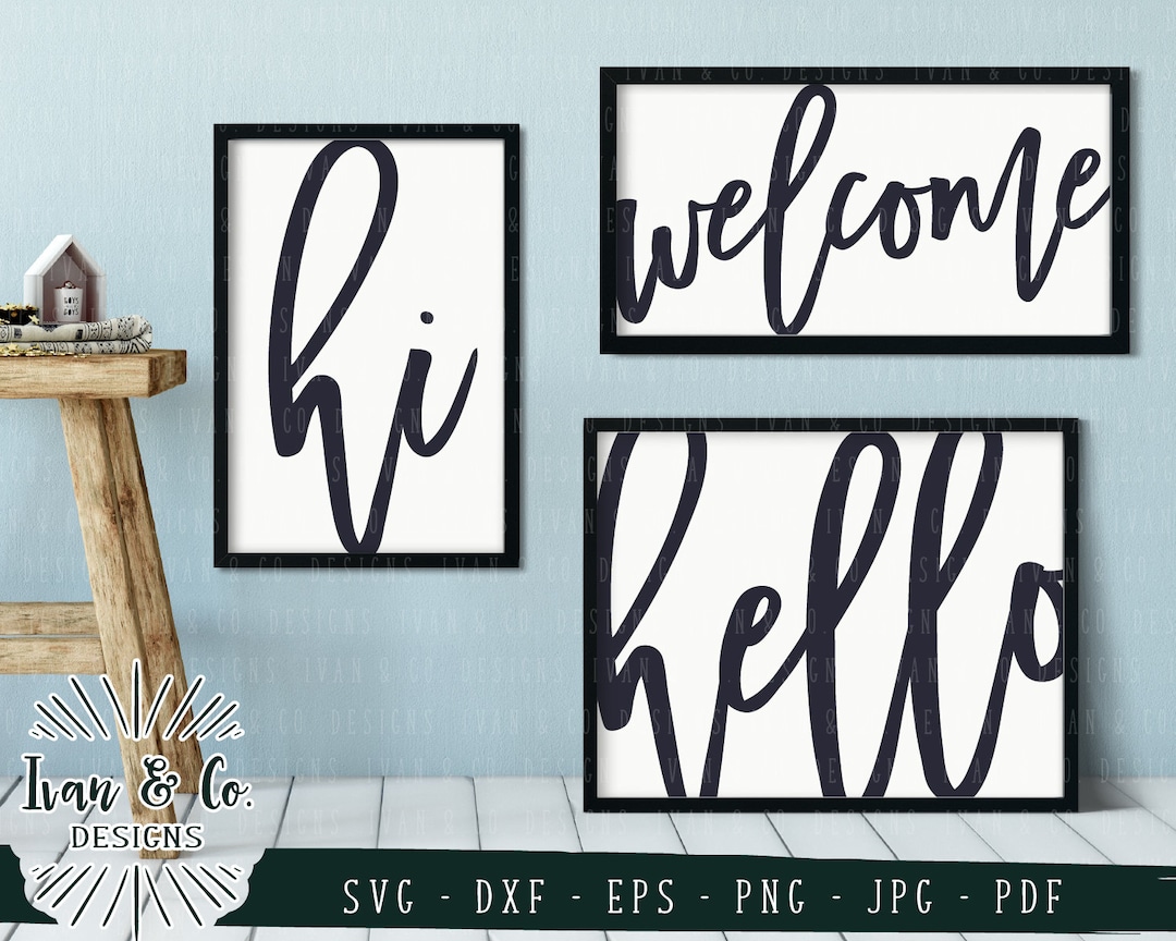 SVG Files, Hi Svg, Hello Svg, Welcome Svg, Oversized, Wall Art, Cricut ...