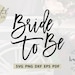 Bride to Be SVG Files, Wedding Svg, Bachelorette Svg, Vector ...