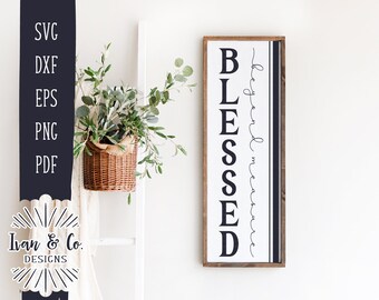 Blessed Vertical Svg - Etsy