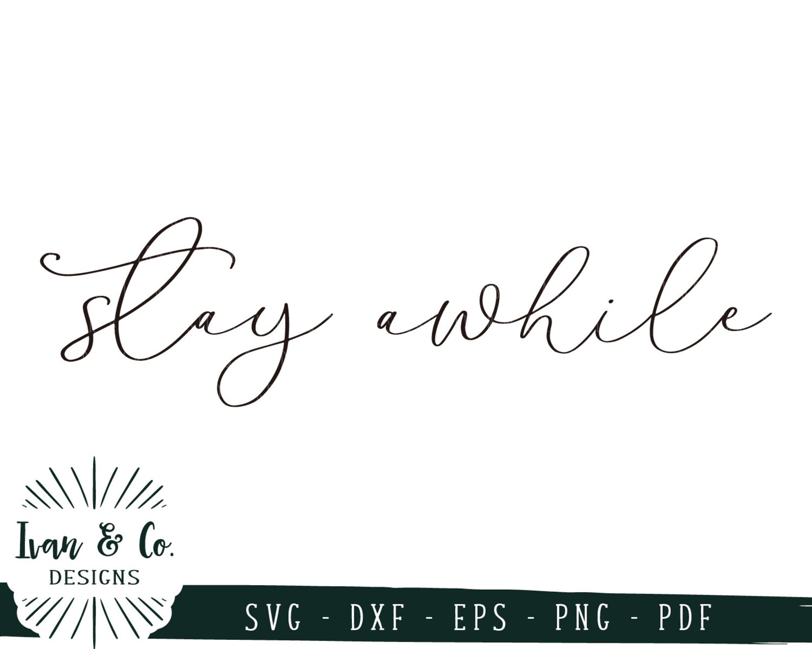 SVG Files, Stay Awhile Svg, Farmhouse Svg, Porch Svg, Family Svg ...