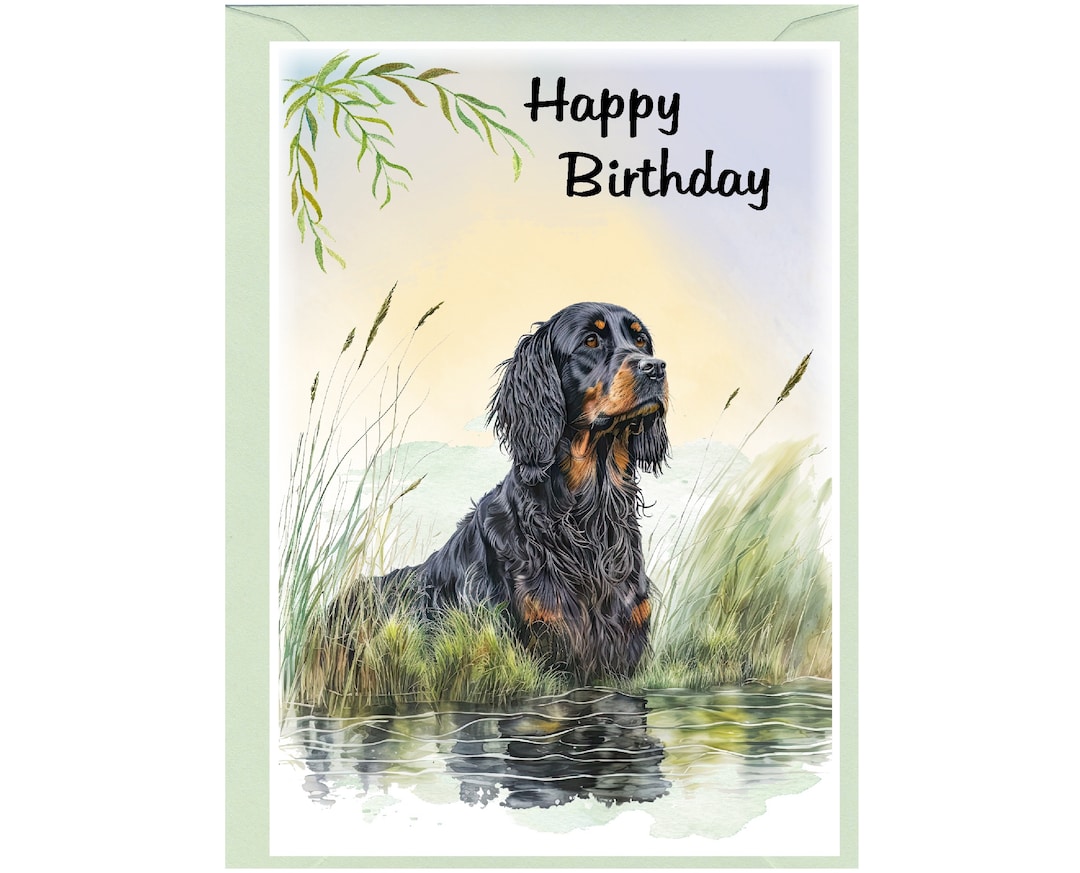 Gordon Setter Dog "happy Birthday" Card (6"x 4") With Envelope. Blank ...