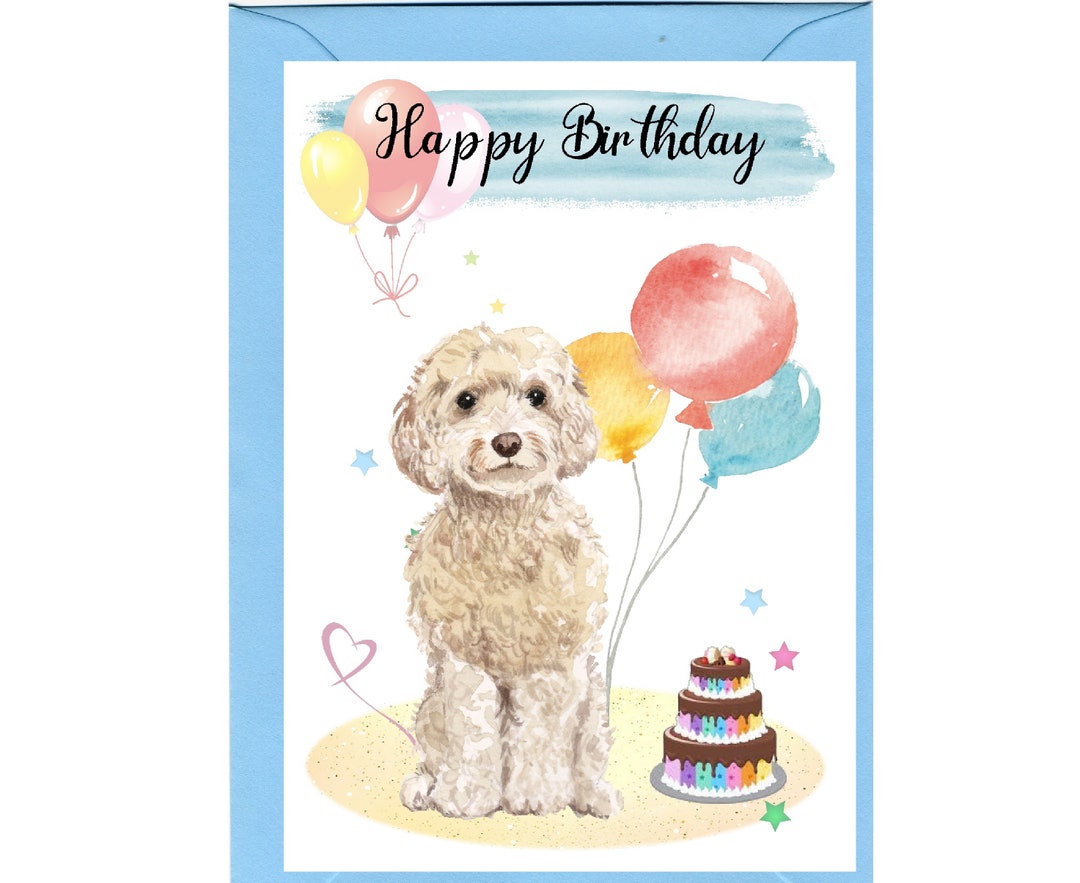 Cockapoo / Doodle Dog "happy Birthday" Card (6" X 4") With Envelope ...