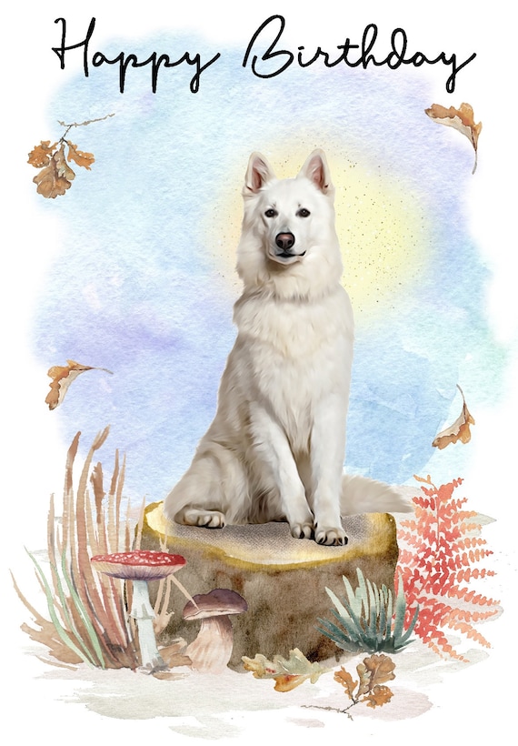 Happy Birthday White German Shepherd