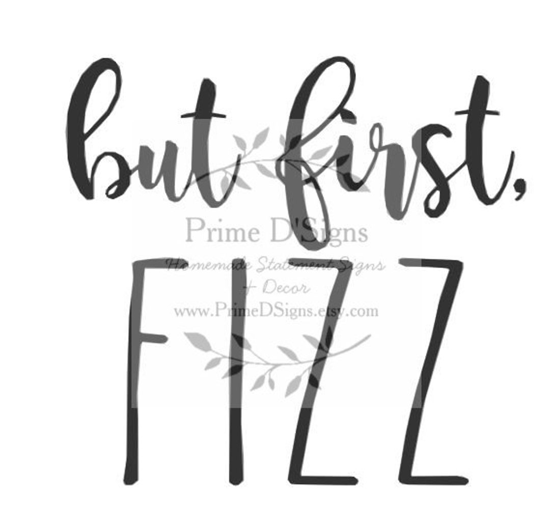 But First, Fizz Svg - Arbonne Svg - Fizz Svg – Jpeg - Etsy Canada