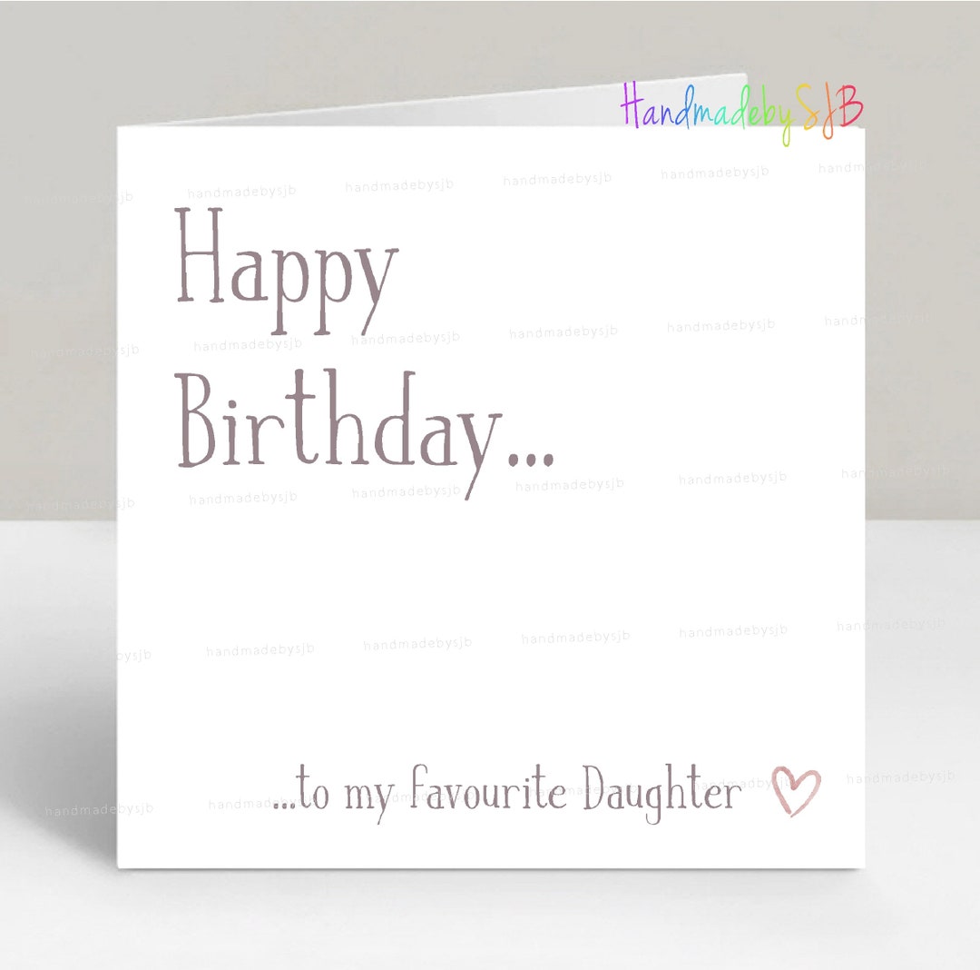 Daughter Birthday Card, Happy Birthday to My Favourite Daughter, Fun ...