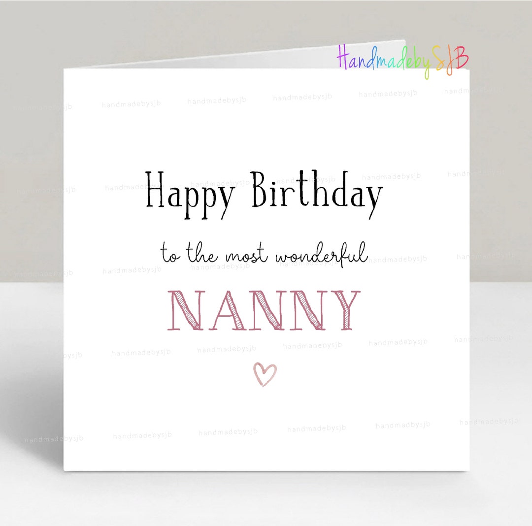 Nanny Birthday Card, Happy Birthday to the Most Wonderful Nanny Card ...