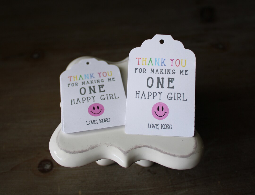 Smiley Face Birthday Party Favor Tags • Thank You for Making Me ONE ...
