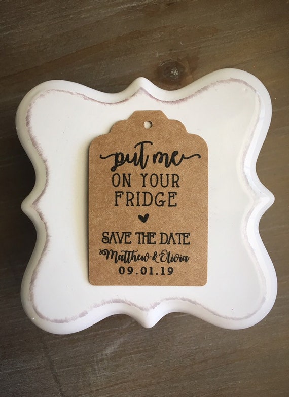 Put Me on Your Fridge Save the Date Tags | Etsy