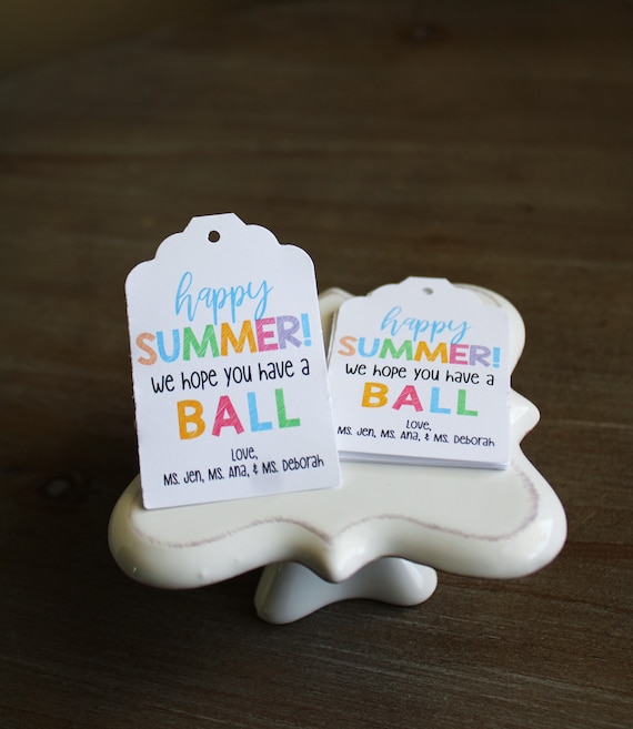 Have a Ball This Summer Happy Summer Gift Tags Ball Tags - Etsy