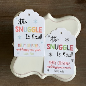 The Snuggle is Real • Christmas or Winter Gift Tags • 2 Color Combos ...