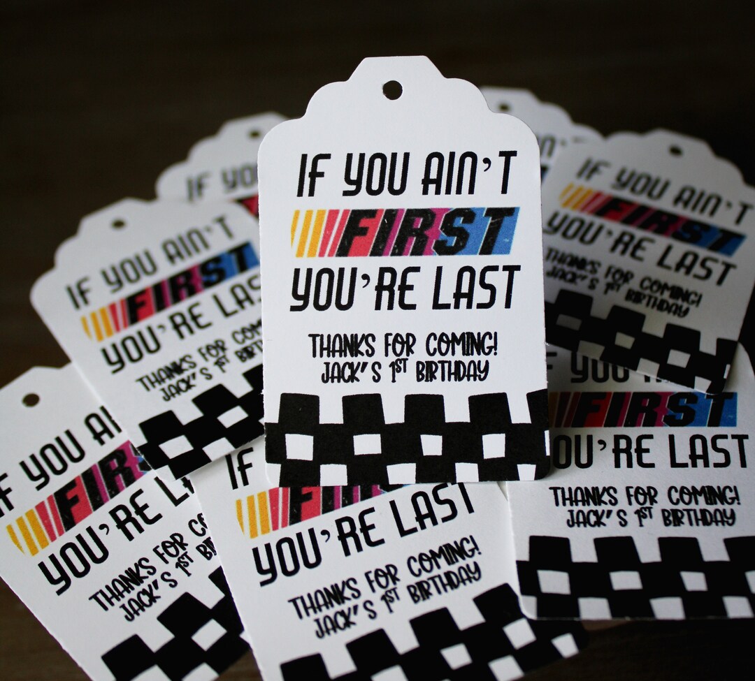 Talladega Nights Birthday • NASCAR Birthday Party • If You Ain’t First ...