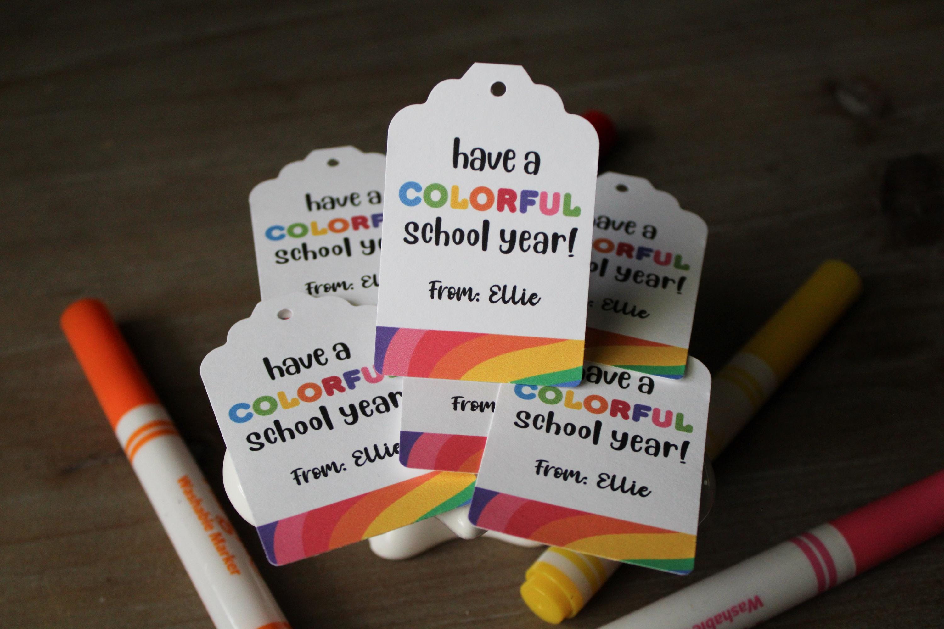 Have a COLORFUL School Year Gift Tag – Bck to School Gift Tags | Back ...