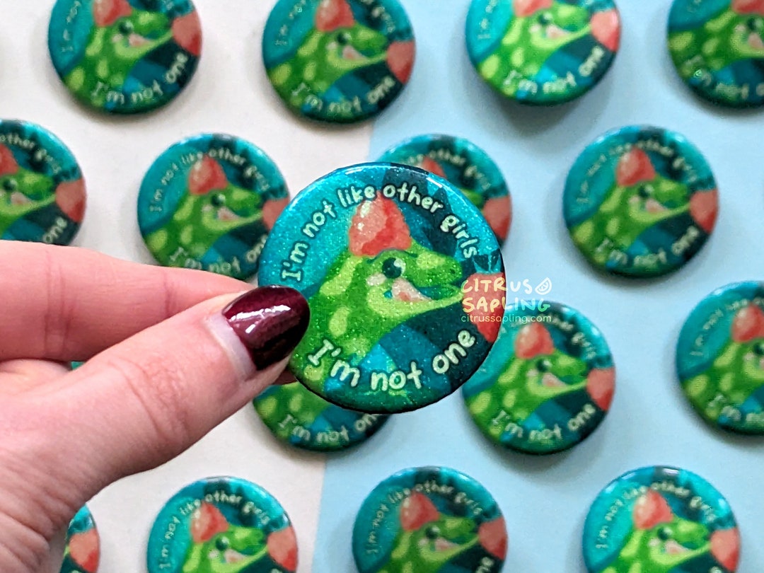 Not Like Other Girls Meme Lizard Glitter Badge Pin Back Button | Funny Lizard Accessories ...