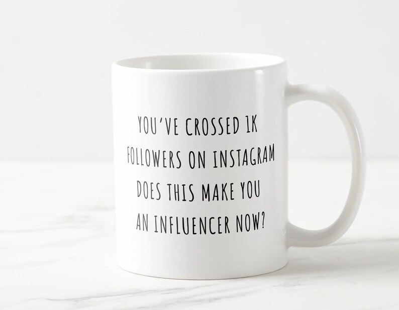 Instagram Influencer Mug, Influencer Coffee Mug, Instagram Model Gift ...
