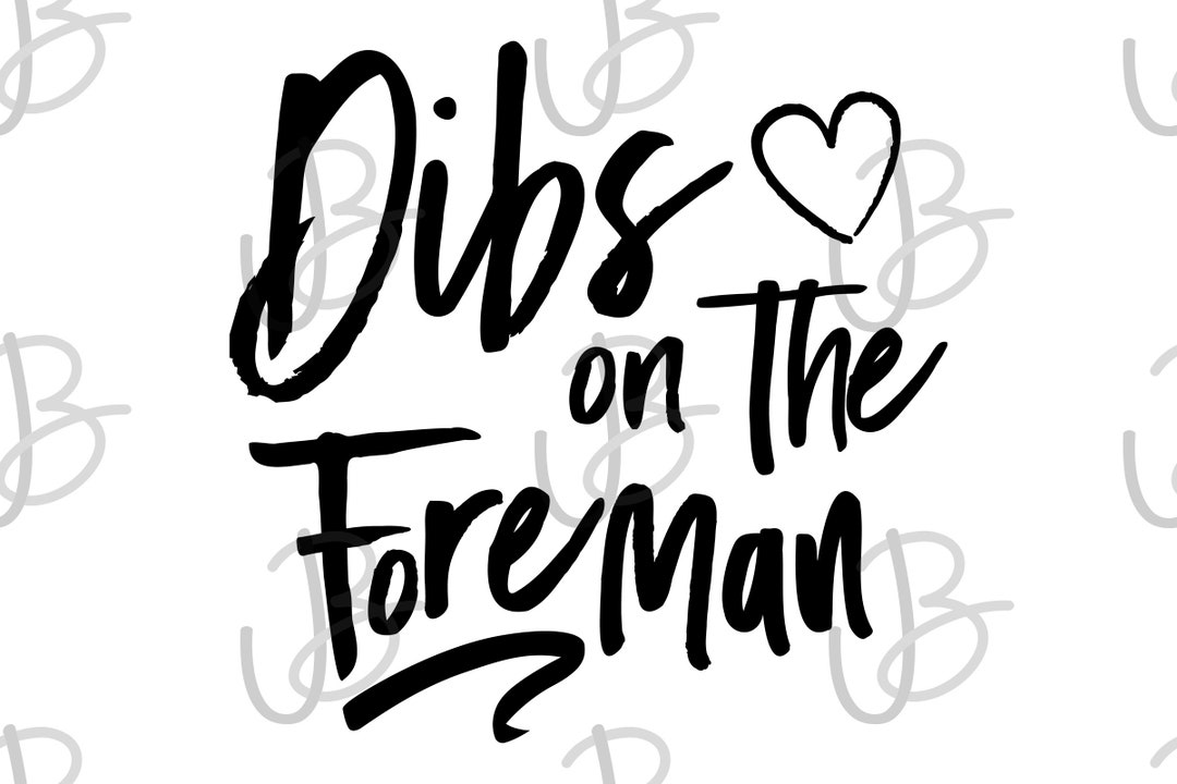 Dibs on the Foreman SVG Instant Digital Download - Etsy
