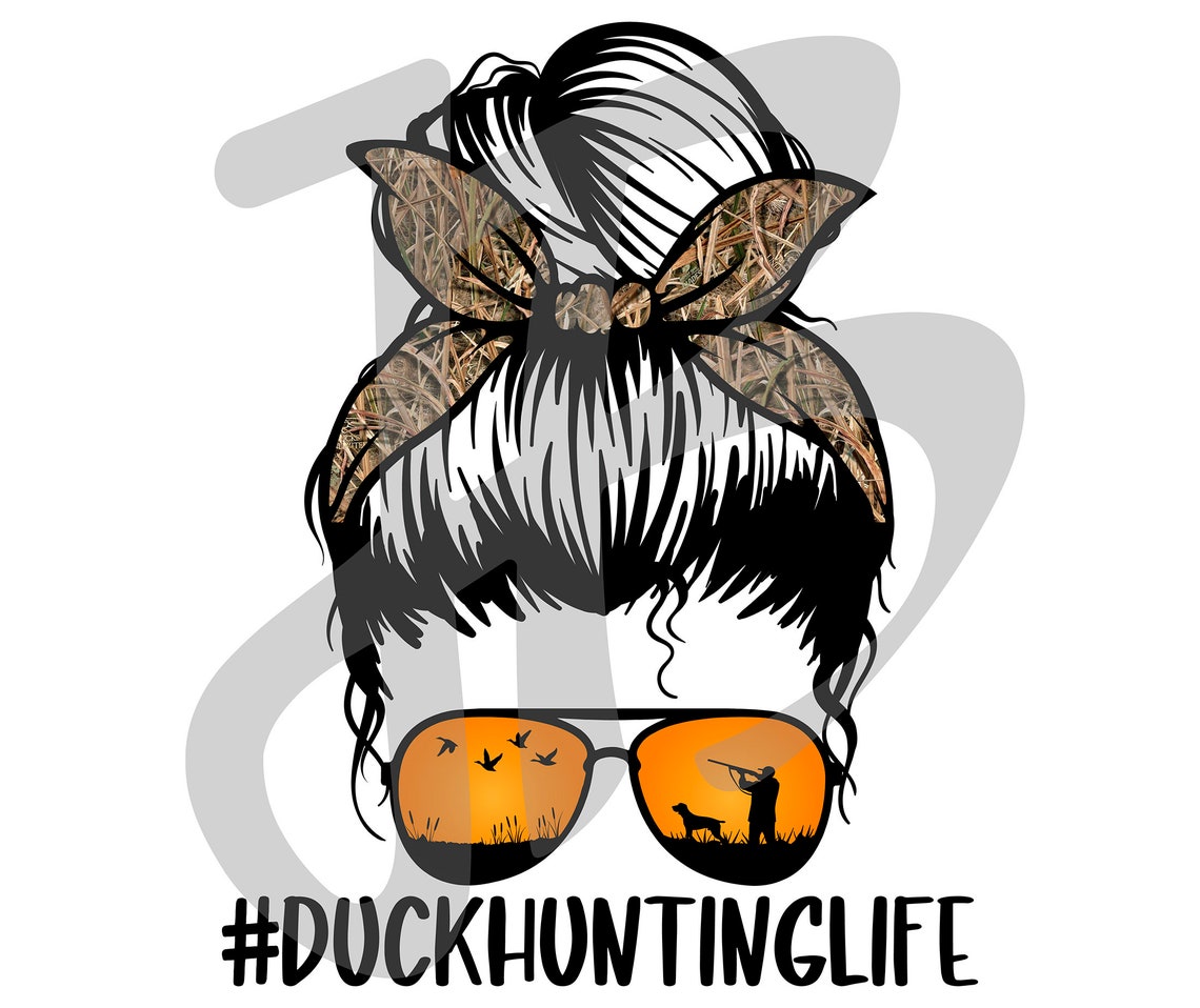 Duck Hunting Life Messy Bun Camo Digital Design Instant - Etsy