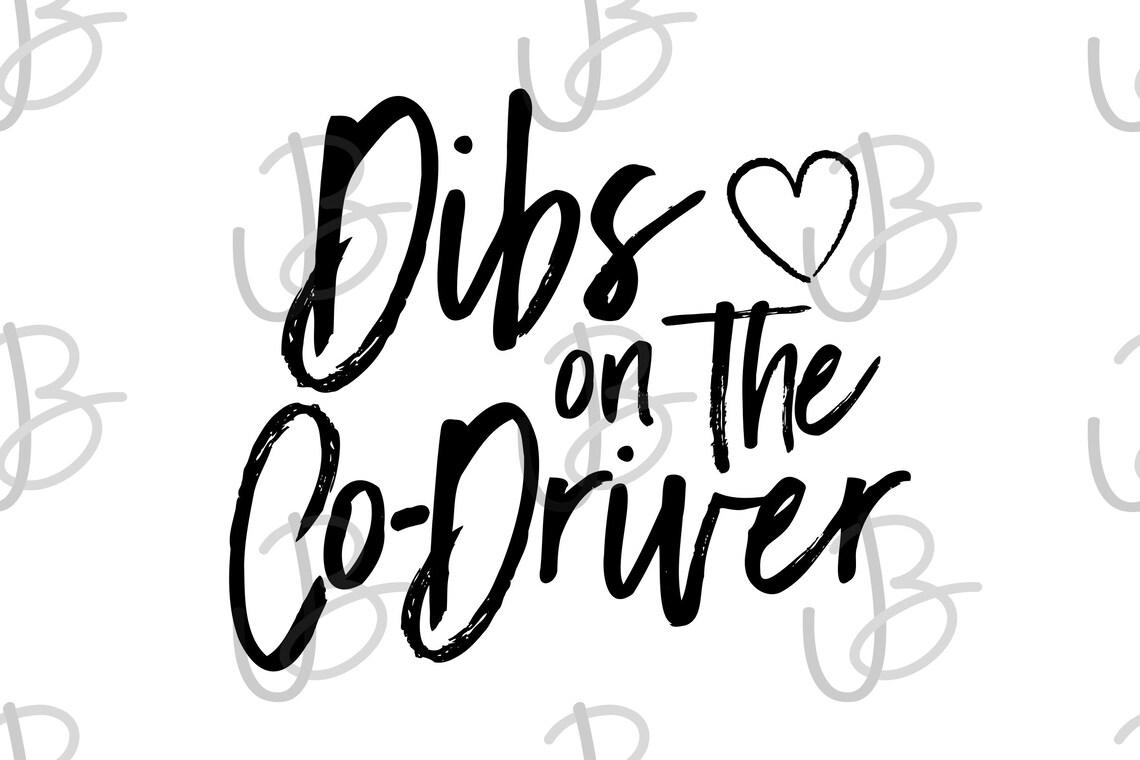 Dibs on the Co-driver SVG Instant Digital Download - Etsy