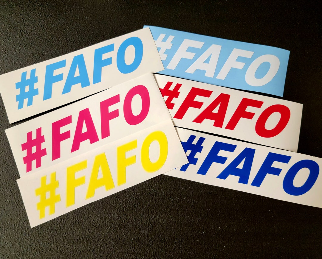 Vinyl Decal #FAFO Funny Car Truck Windows Bumper Sticker F*ck Around ...