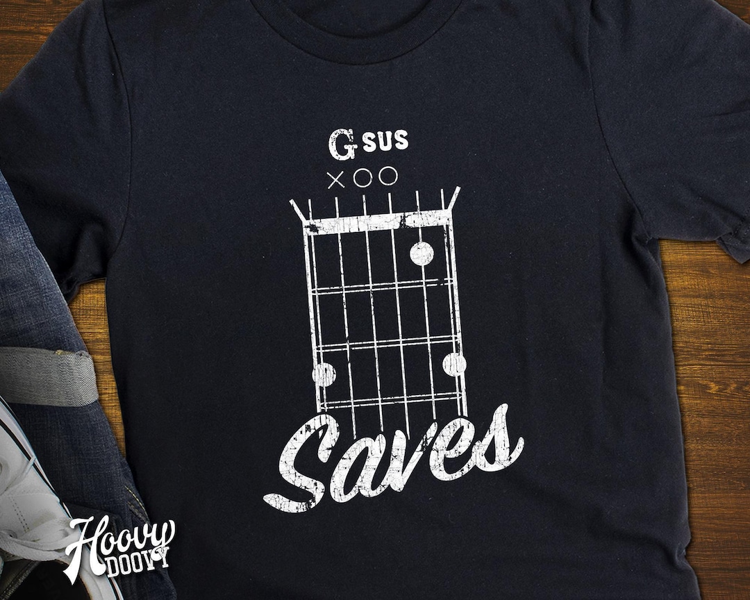 Gsus Saves Guitar Chord T-shirt | Funny Christian Musician Tee for ...