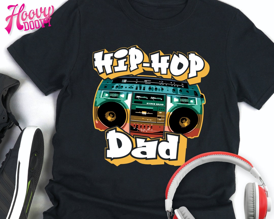 Hip Hop Dad Father's Day Shirt, 80s 90s Retro Graffiti Boombox, Music ...