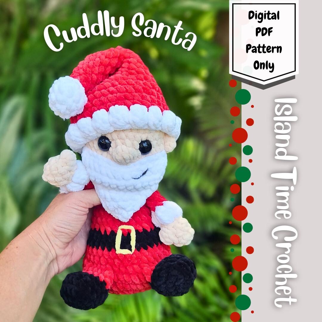 DIGITAL PATTERN ONLY - the Cutest Cuddly Santa Crochet Pattern ...