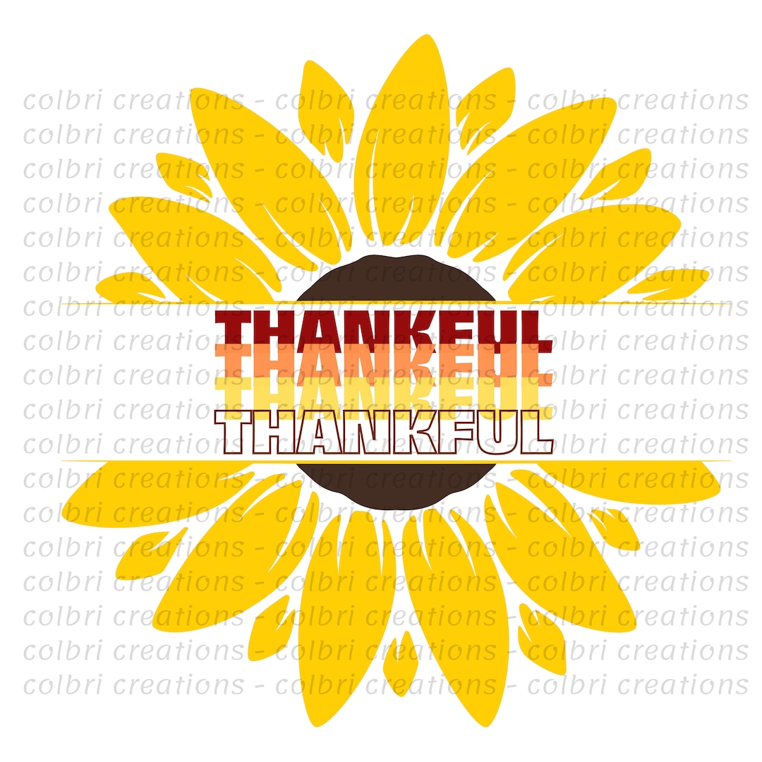 Thankful SVG - Sunflower - Thanksgiving - Decor - Digital Download ...