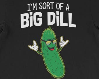 Kind of a big dill | Etsy