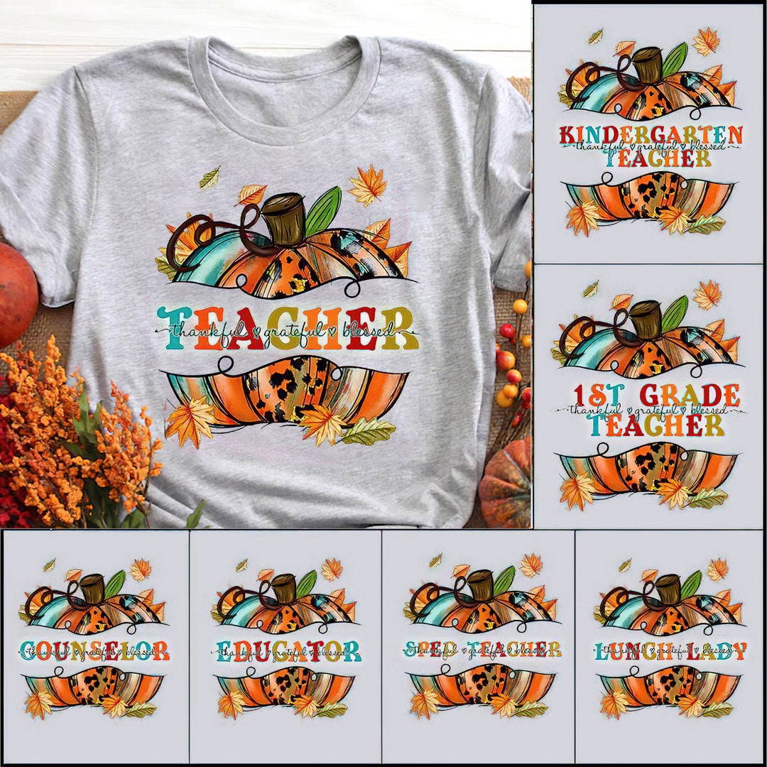 Fall Pumpkin Thankful Blessed Teacher Shirt, Pumpkin Teacher ...