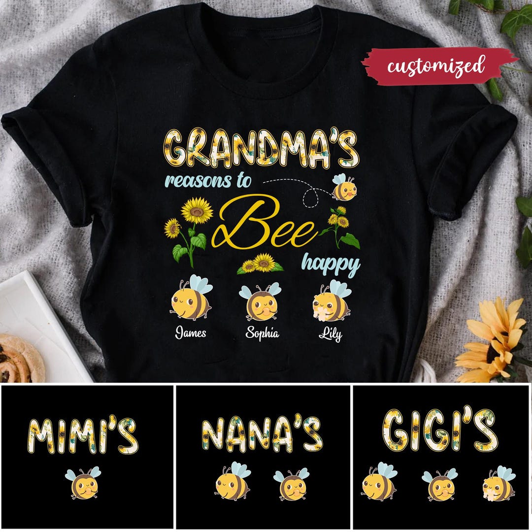 Personalized Grandma Reasons to Bee Happy Shirt, Grandma Bee Sunflowers ...