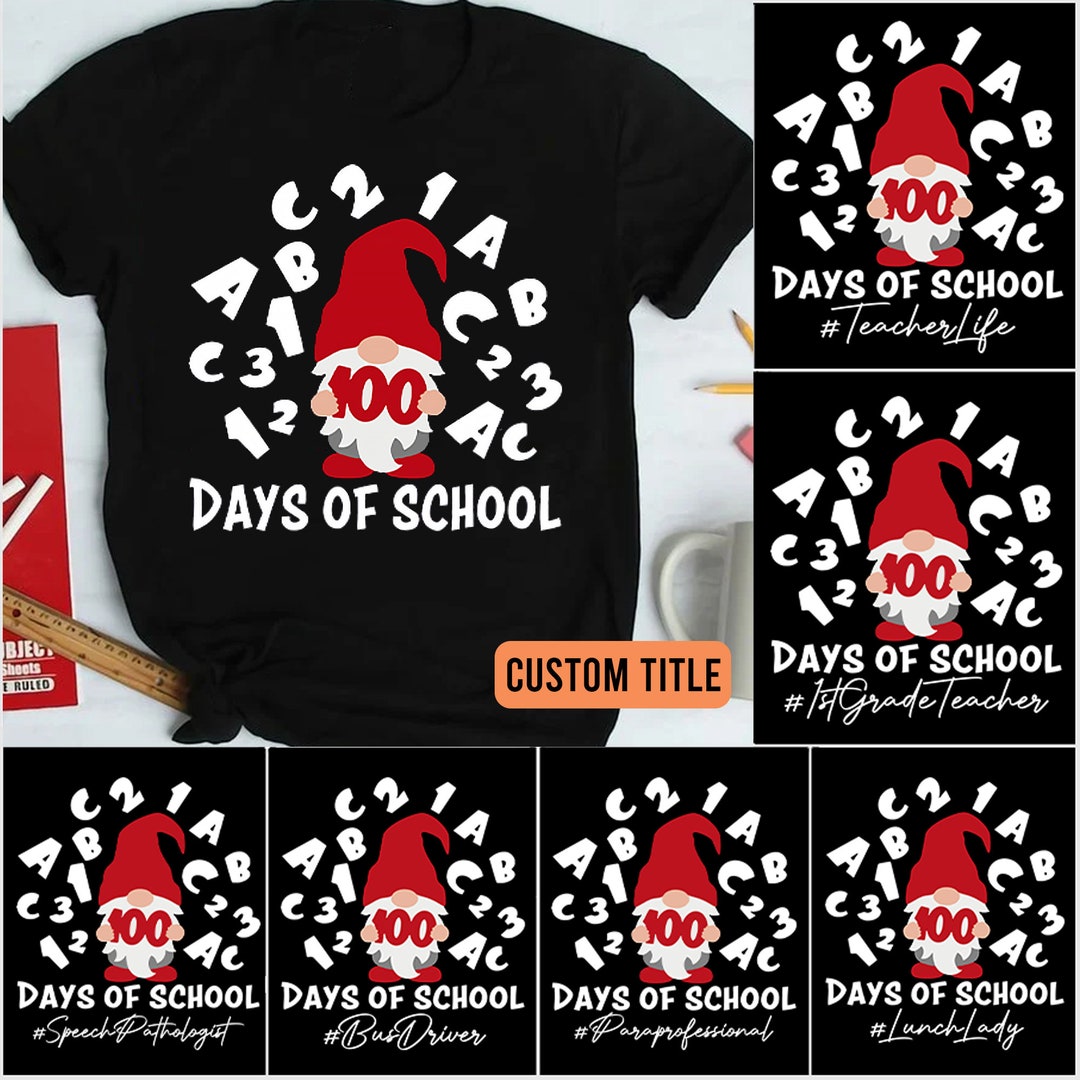 Personalized 100 Days of School Gnome Teacher Life Shirt, 100th Day of ...