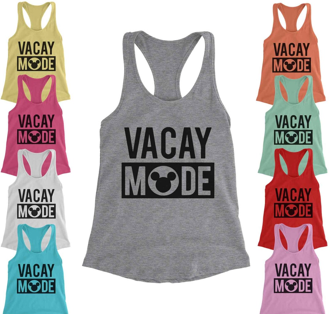 Vacay Mode Tank Tops Women's Tanks Disney Family Shirts Disney Ladies ...