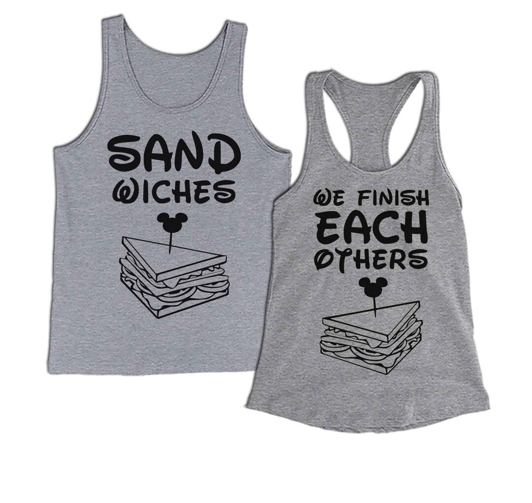 We Finish Each Others Sandwiches Tank Tops Disney Couples Tank Tops ...