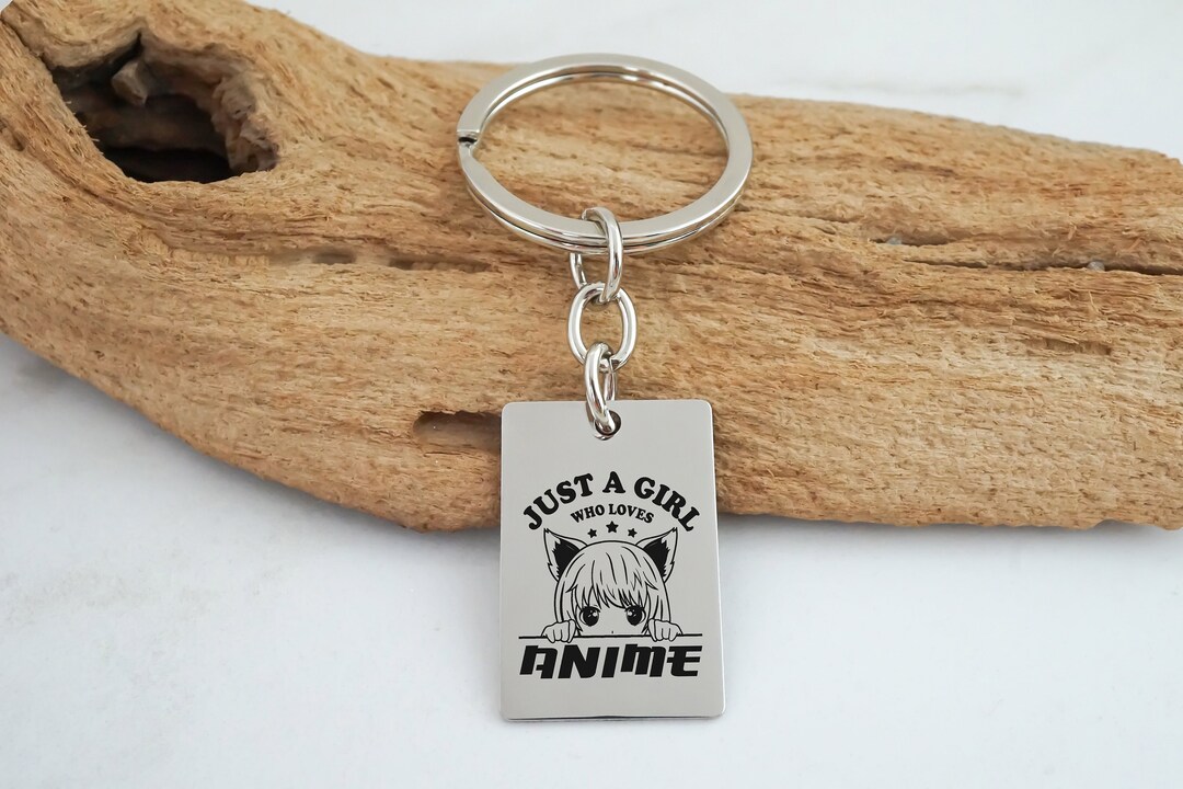 Anime Keychain Stainless Steel Anime Key Chain Just a Girl Who Loves ...