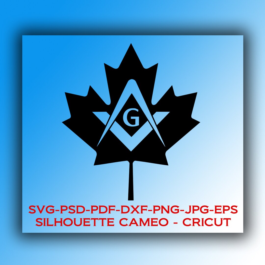 Digital Files: Freemasons Canada Maple Leaf Square and Compasses -SVG ...