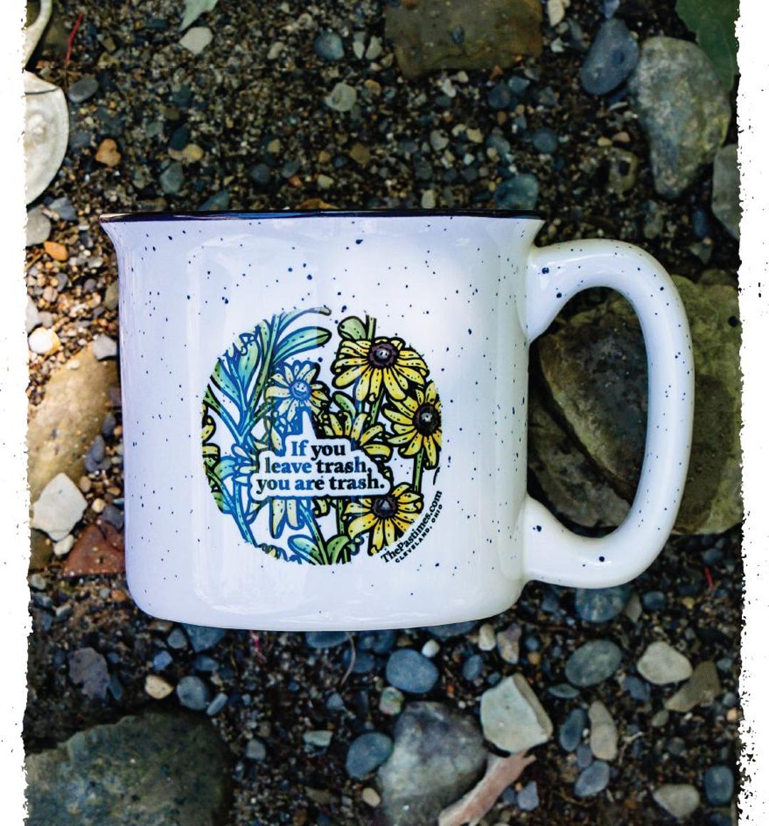 If You Leave Trash, You Are Trash - Etsy