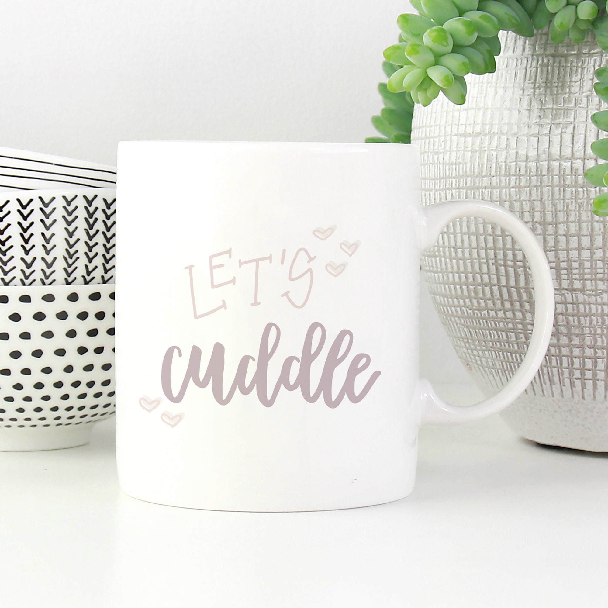 Let's Cuddle Coffee Mug Cuddle Mug Cozy Drinkware Cozy Mug Gift Let's ...