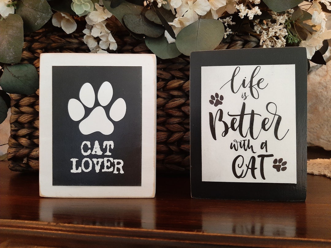 Cat Lover Sign Chunky Wood Cat Lover Sign Cat Decor Cat Lover Gift Cat ...
