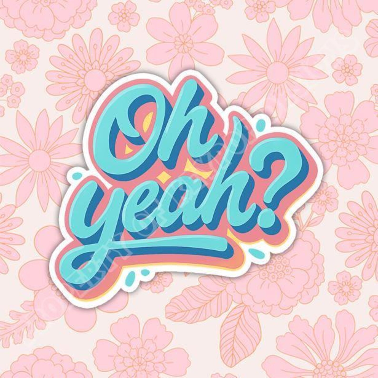 Oh Yeah? | Motivational Stickers | Positive Quotes | Mental Health ...