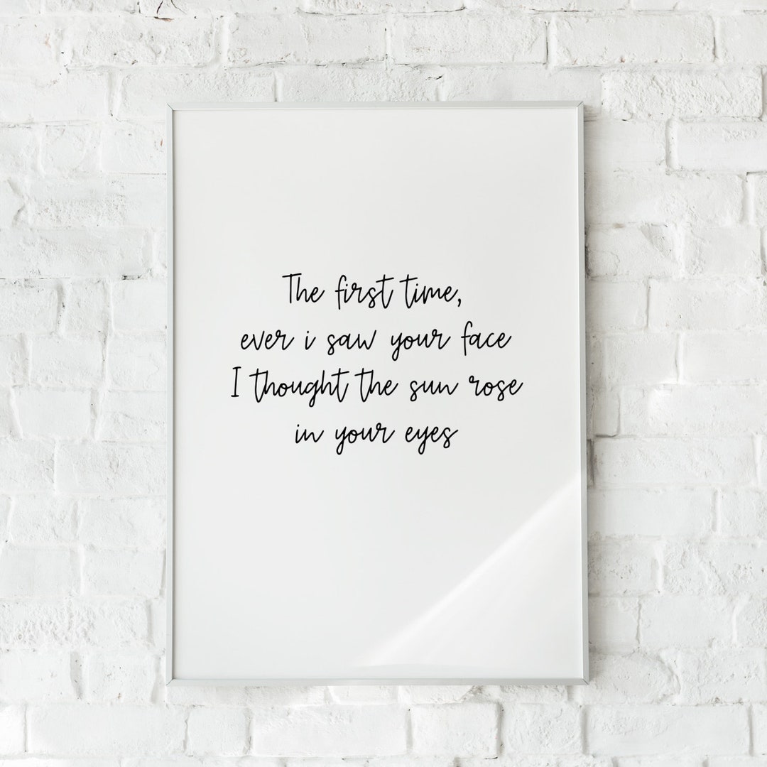 The First Time Ever I Saw Your Face Print | Anniversary Gift | Wedding ...