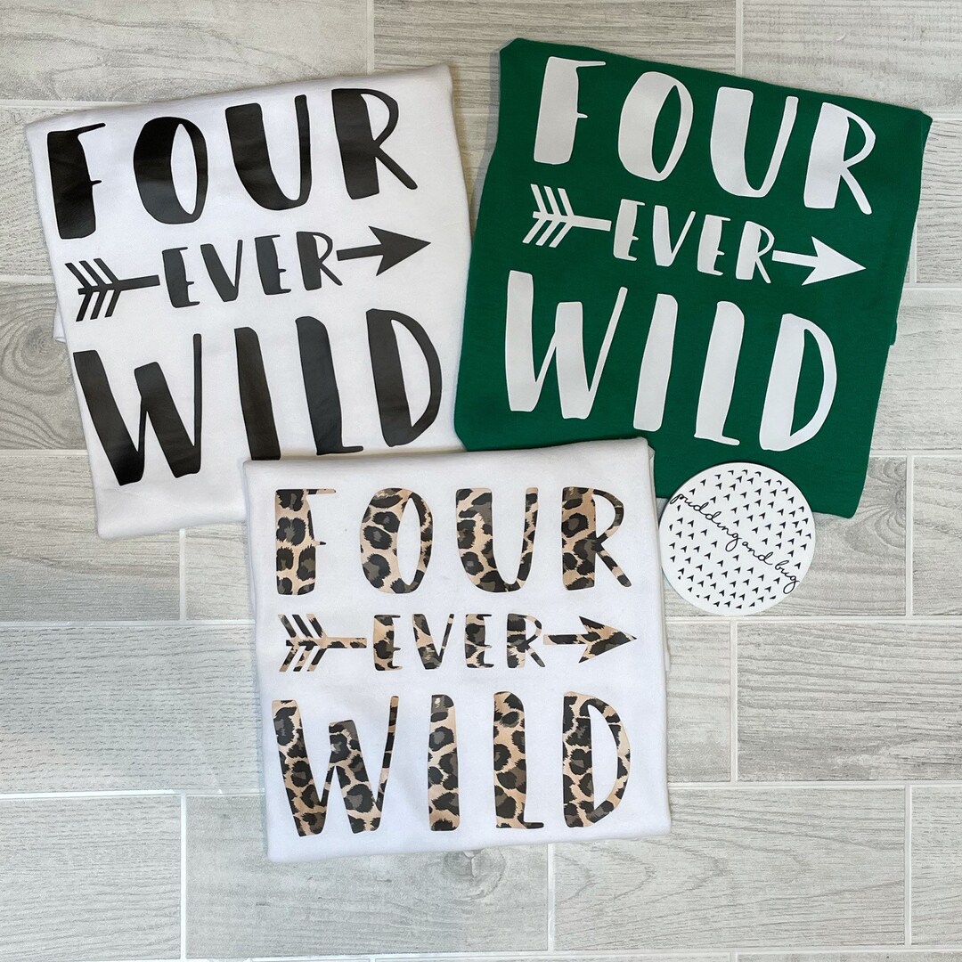 Four Ever Wild, Fourth Birthday Tee, 4th Birthday Tshirt, Unisex, Boys ...