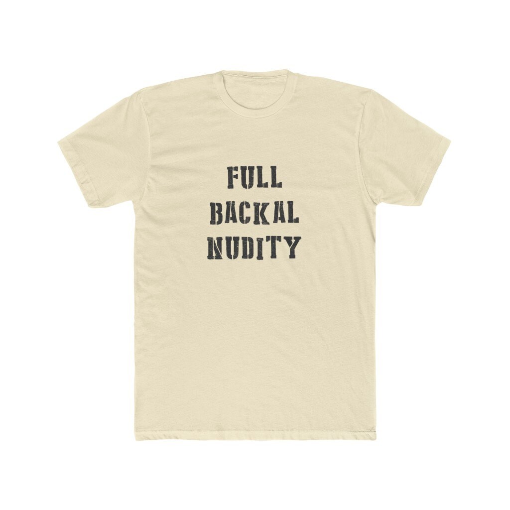Full Backal Nudity Funny Nude Joke Premium Cotton Crew Tee - Etsy