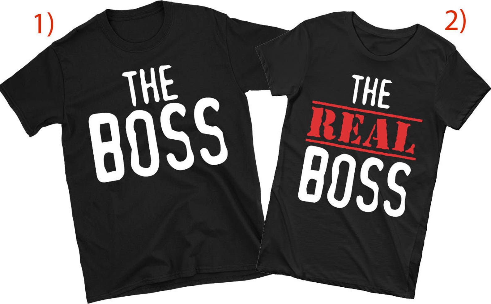 The Boss - the Real Boss (matching Couple T-shirts) - Etsy