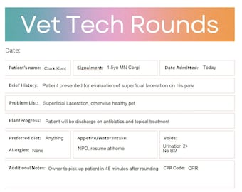 Vet Tech Assistant Patient Rounds Form ER ICU Veterinary Hospital ...