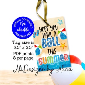 Hope You Have a Ball This Summer, Printable Tags, INSTANT Download ...